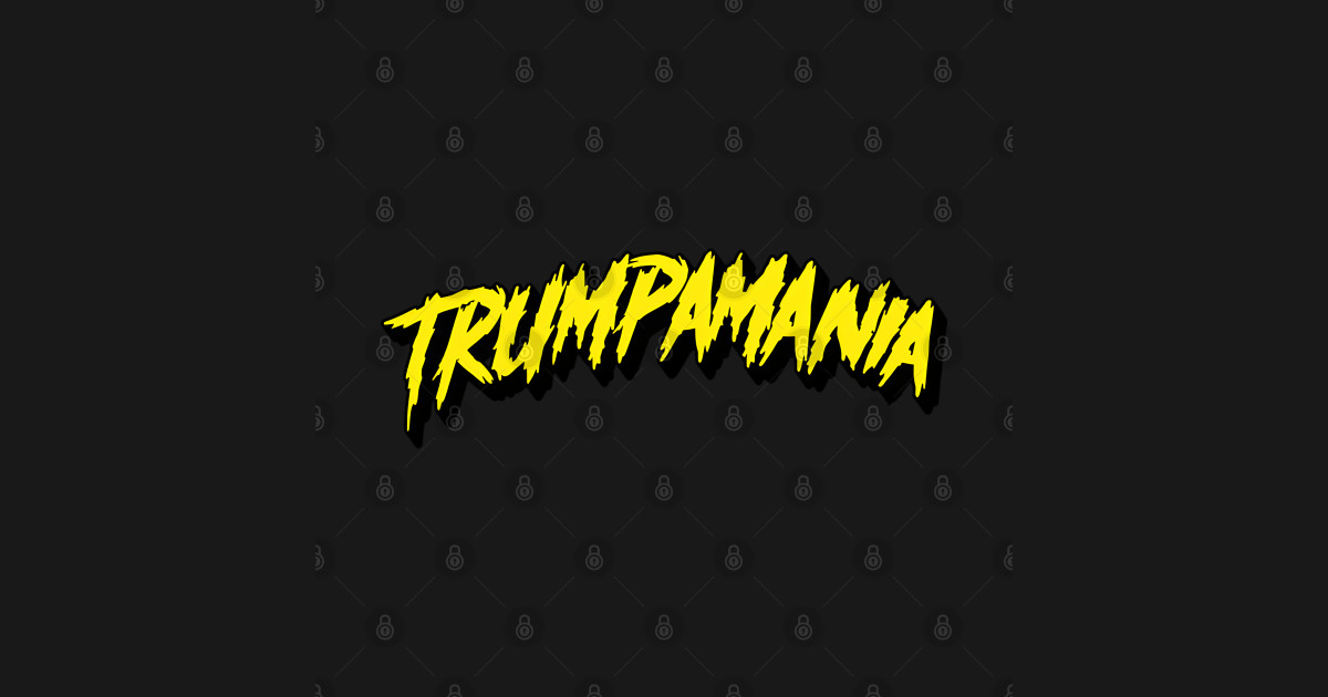 Trumpaia Pro Trump Hulk Hogan - Pro Trump Mania - T-Shirt | TeePublic