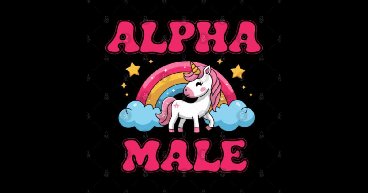 Alpha Male Funny Unicorn Cute Rainbow Humor - Alpha Male - Sticker ...