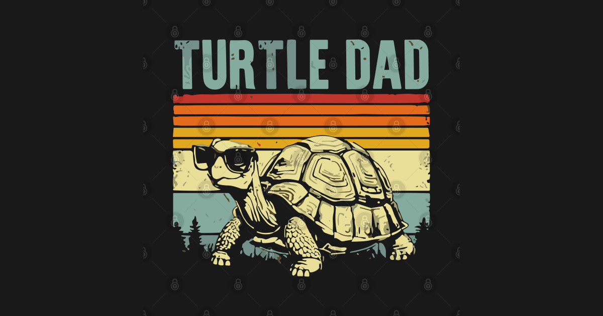 Vintage Turtle Dad Turtle Lovers Tortoise Daddy Gift - Turtle Dad ...