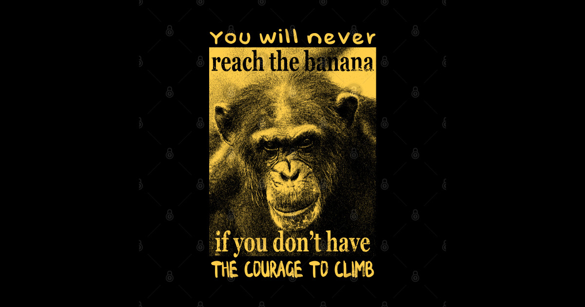 Reach the banana chimpanzee - You Will Never Reach The Banana - Sticker ...