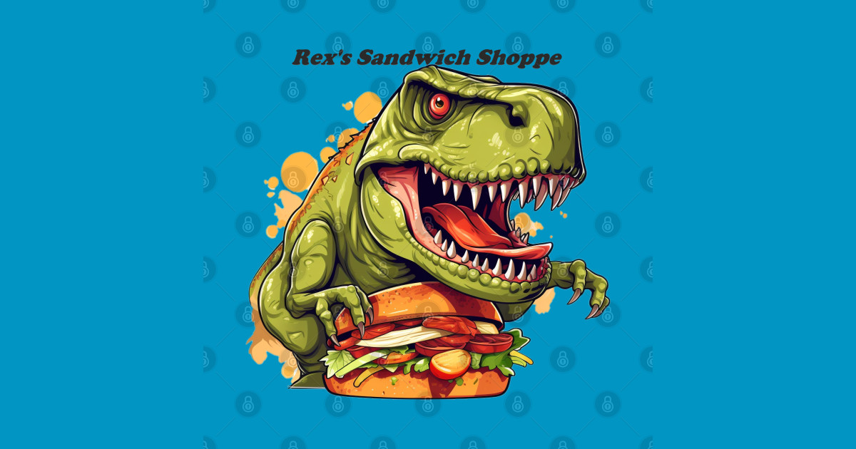 Rex's Sandwiches - T Rex - T-Shirt | TeePublic
