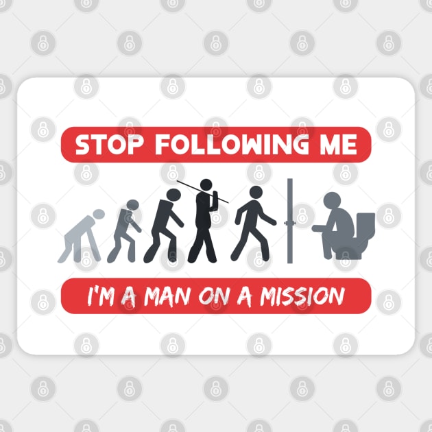 New Evolution of Man Stop Following Me recolor 6 - New Evolution Of Man ...