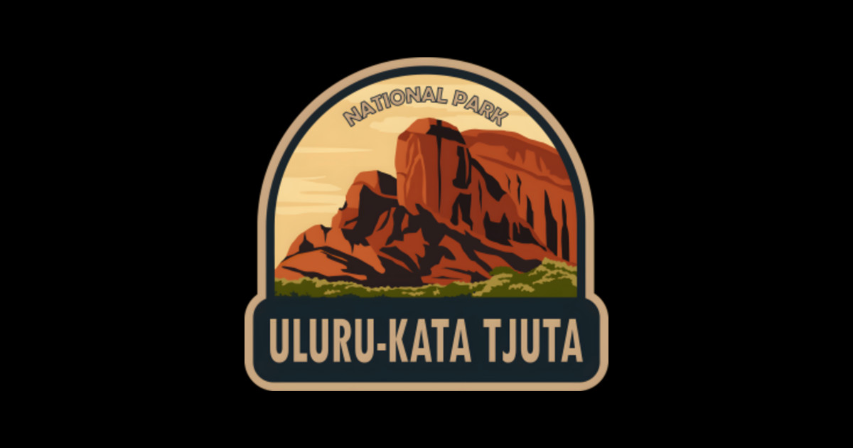 Uluru-Kata Tjuta National Park Australia - Uluru Kata Tjuta - Sticker ...