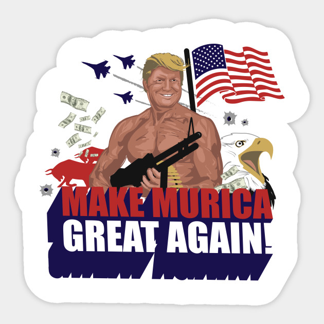 Murica - Election - Sticker | TeePublic