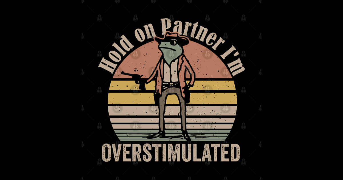 Hold-On-Partner-Im-Overstimulated - Hold On Partner Im Overstimulated ...