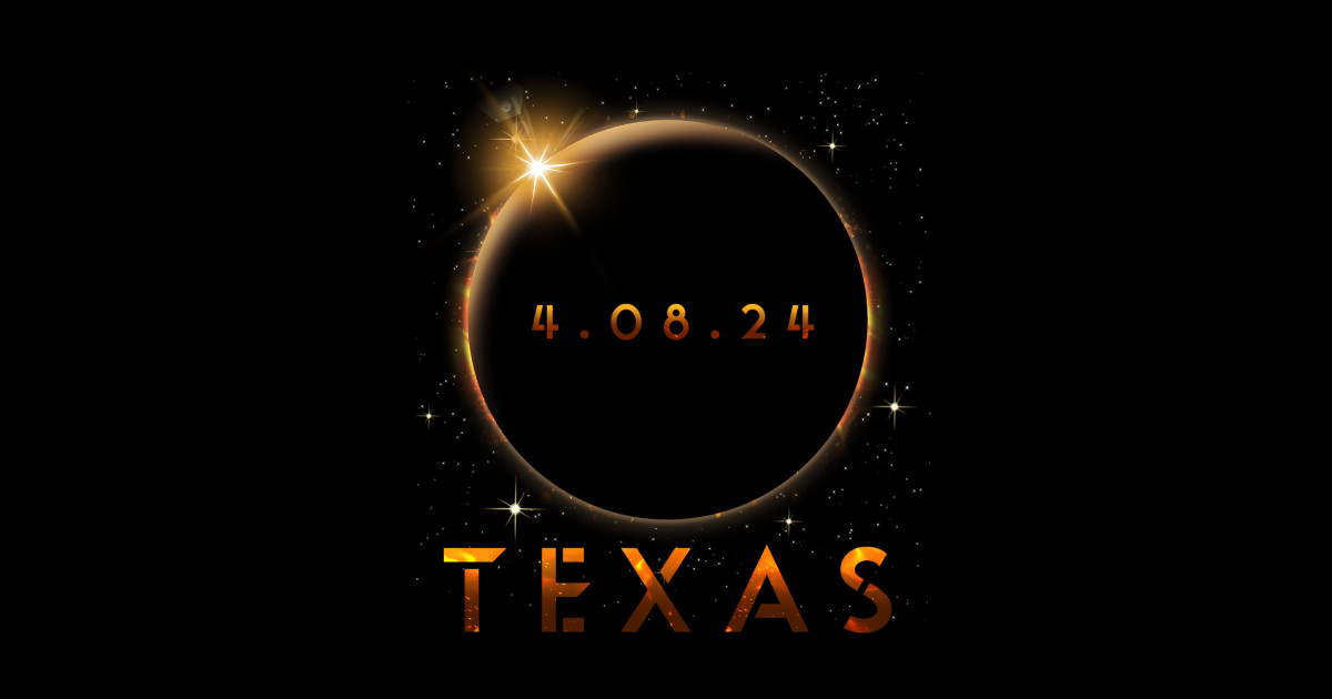 Eclipse Texas Solar Eclipse 2024 Texas 4.08.24 - Eclipse Texas ...