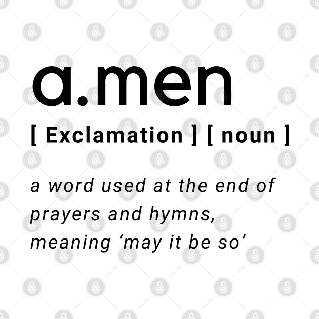 Amen Dictionary Definition Typography - Black text White Background ...