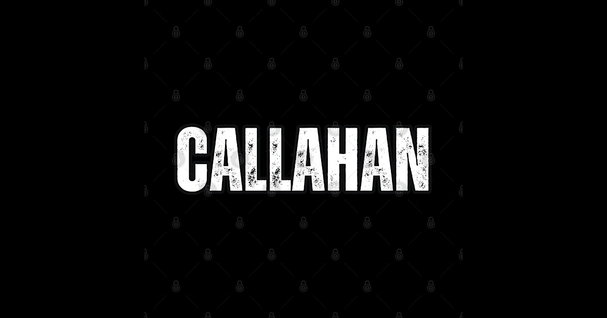 Callahan Name Gift Birthday Holiday Anniversary - Callahan - Sticker ...