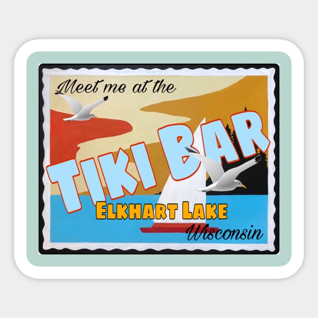 Tiki Bar - Elkhart Lake Wi - Sticker | TeePublic