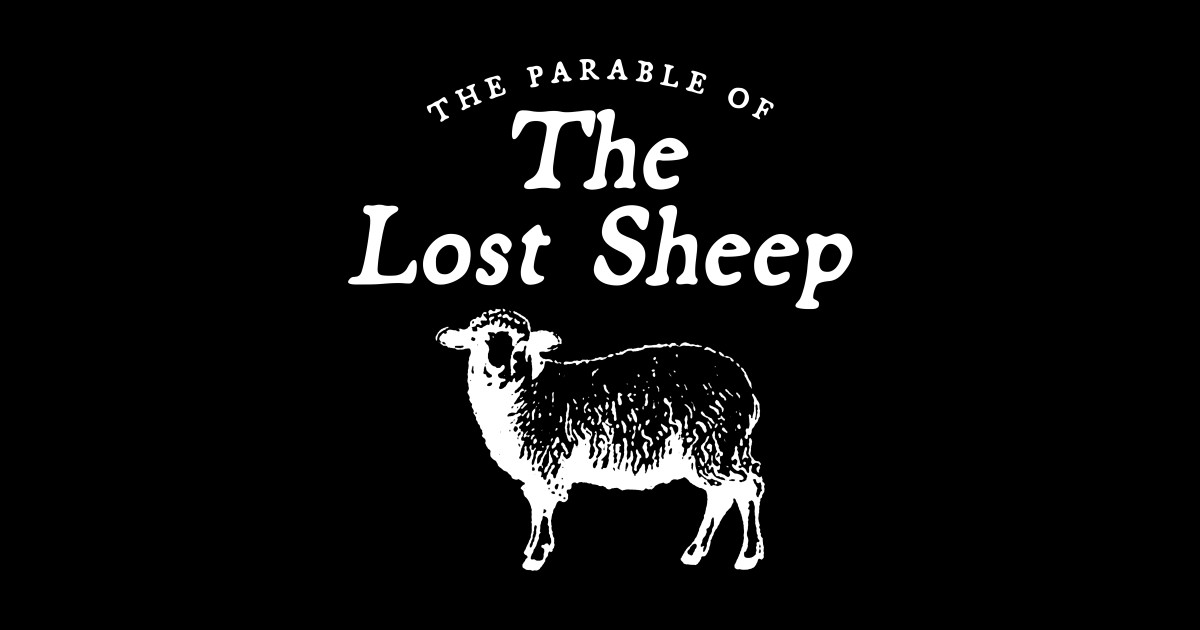 Parable of the Lost Sheep - Parable Of The Lost Sheep - Sticker | TeePublic