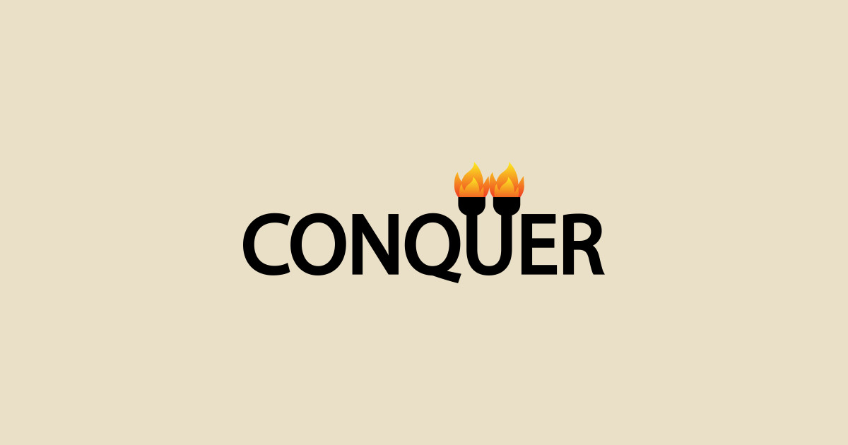 Conquer artistic typographic logo design - Conquer - T-Shirt | TeePublic