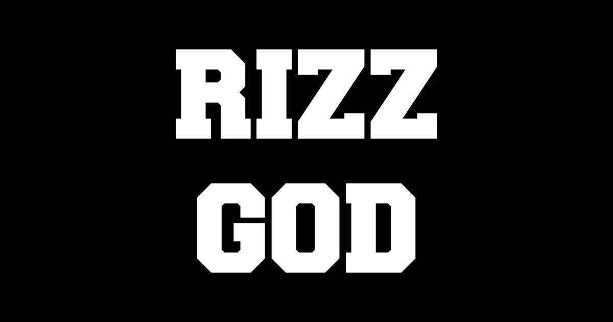 RIZZ GOD - Rizz - Sticker | TeePublic