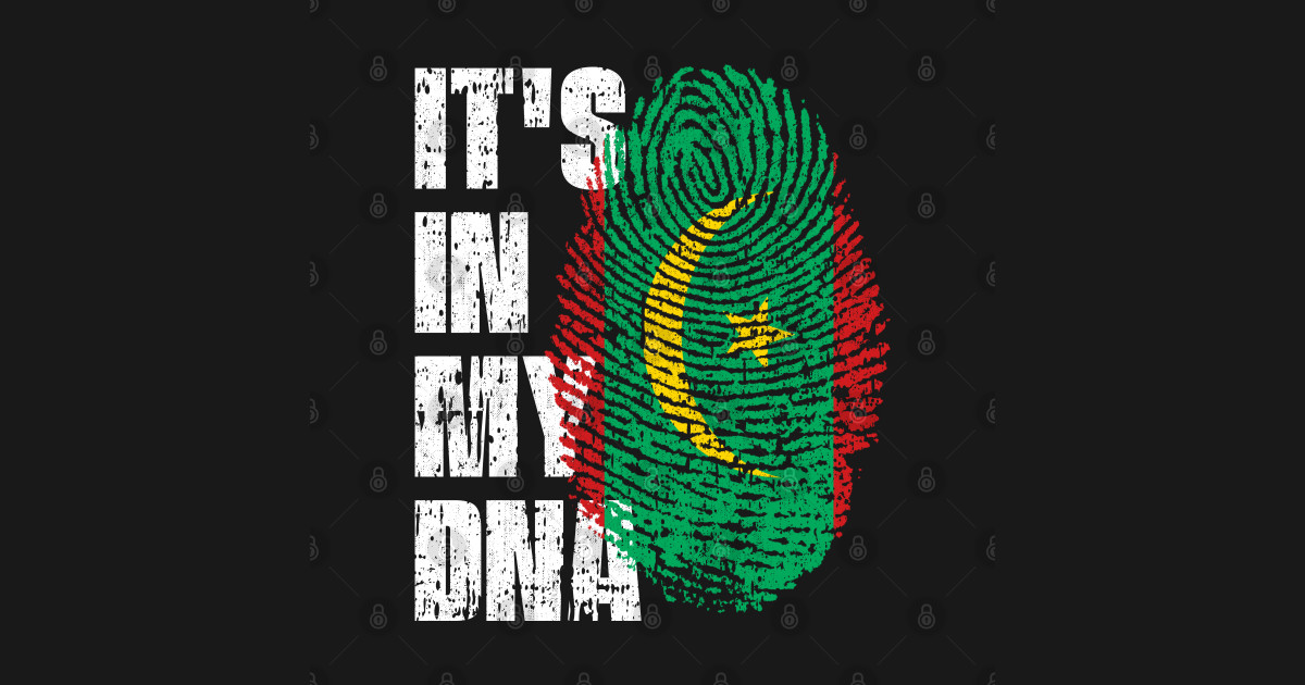 IT'S IN MY DNA Mauritania Flag Boy Girl Gift - Its In My Dna Mauritania ...