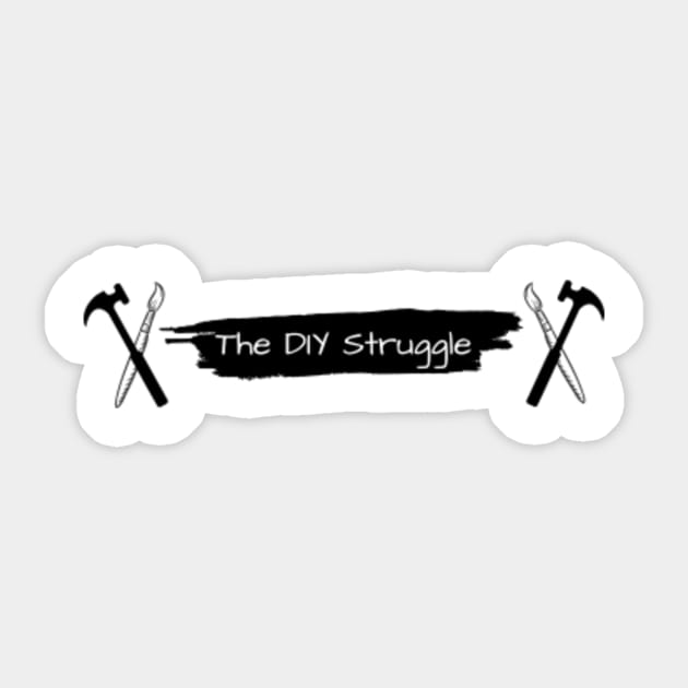 The DIY Struggle Logo - Tshirtdesign - Sticker | TeePublic