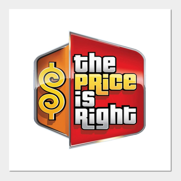 The Price is Right - Price Is Right - Posters and Art Prints | TeePublic