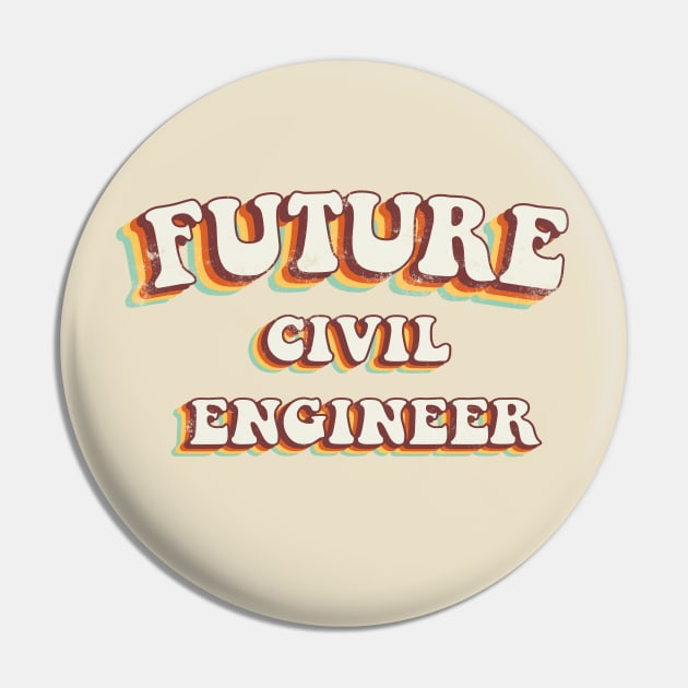 Future Civil Engineer - Groovy Retro 70s Style - Retro Fashion - Pin ...