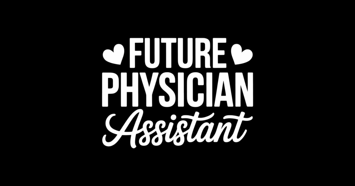 Future Physician Assistant PA Student Gift - Future Physician Assistant ...