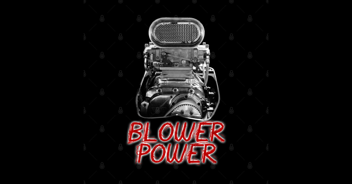 Blower Power - Supercharger - Blower - Sticker | TeePublic