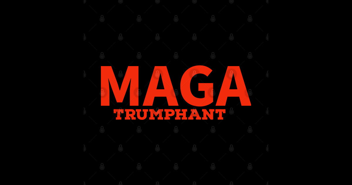 MAGA Trumphant - Trump - Sticker | TeePublic