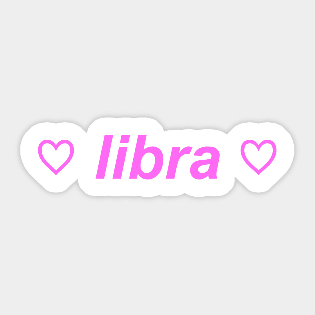 "libra" ♡ Y2K zodiac slogan - Libra - Sticker | TeePublic