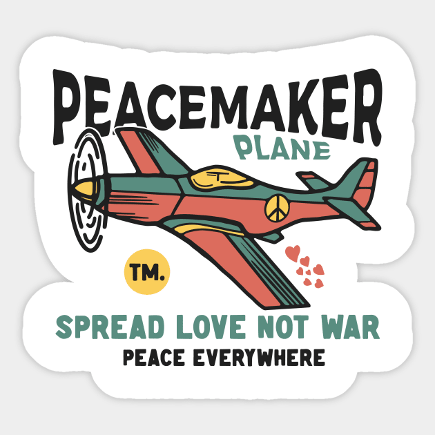 Peacemaker Plane - Peace - Sticker | TeePublic