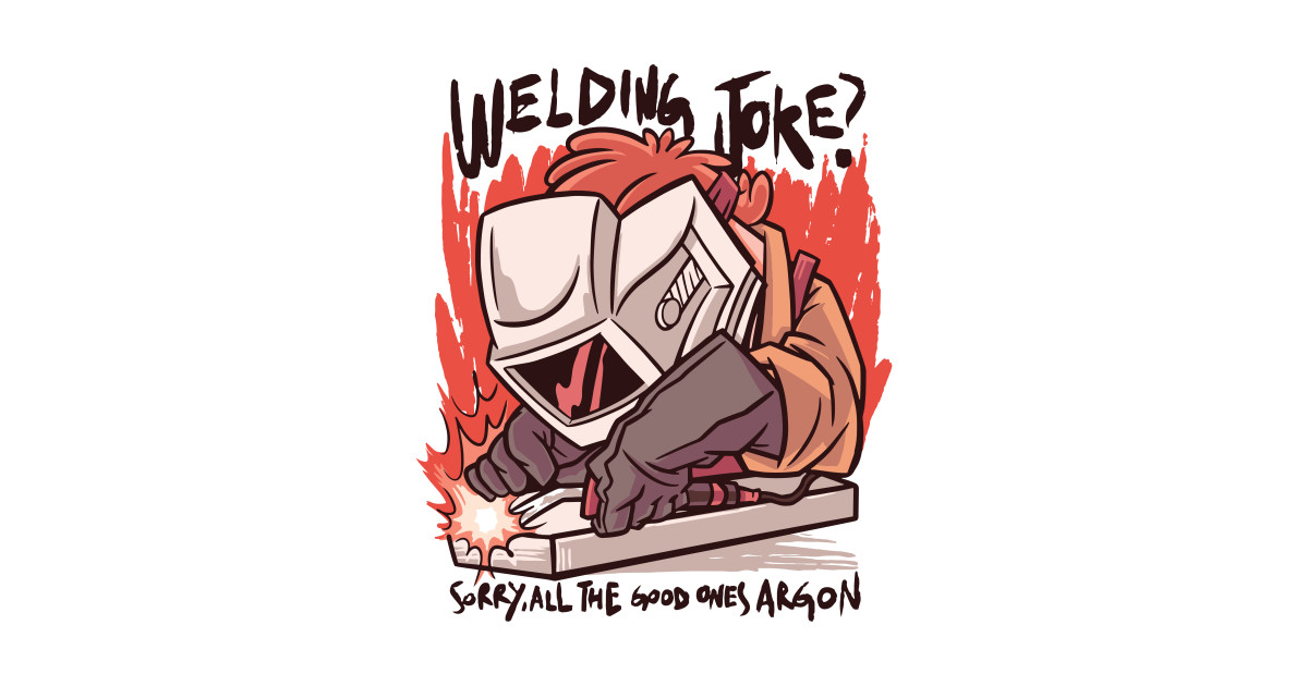 Welding Joke Vintage Funny Welder Quotes - Welder Funny - T-Shirt ...