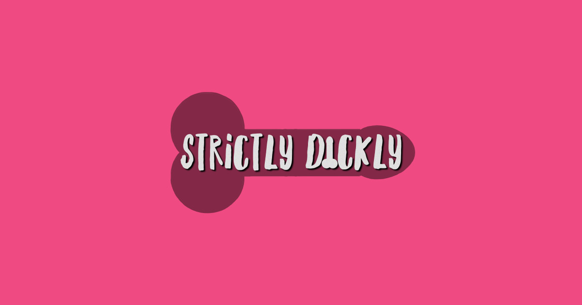 Strictly Dickly - Gay - Tank Top | TeePublic