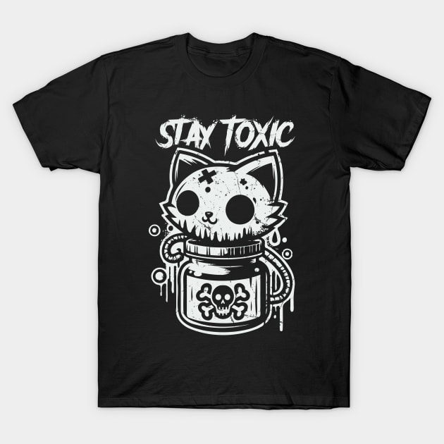 Stay Toxic / Cute Cat - Stay Toxic - T-Shirt | TeePublic