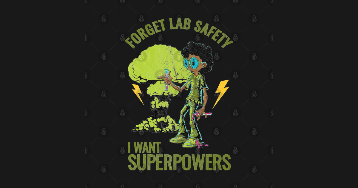 Lab Safety - Lab Safety - T-Shirt | TeePublic