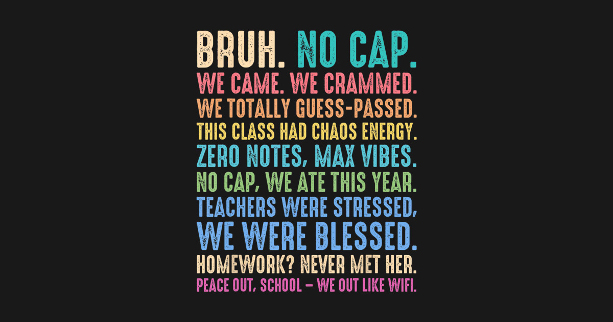 Funny Last Day Of School Gen Z Slang Senior Graduation - Gen A Slang ...