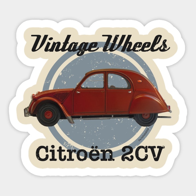 Vintage Wheels - '58 Citroen 2CV - Citroen 2cv - Sticker | TeePublic