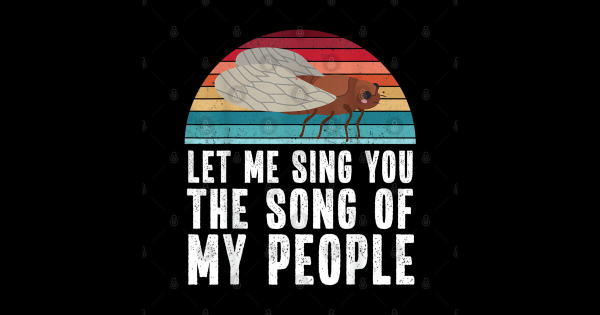 Funny Cicadas - Meme 17 Year Cicada Invasion - Song Quote Insect ...