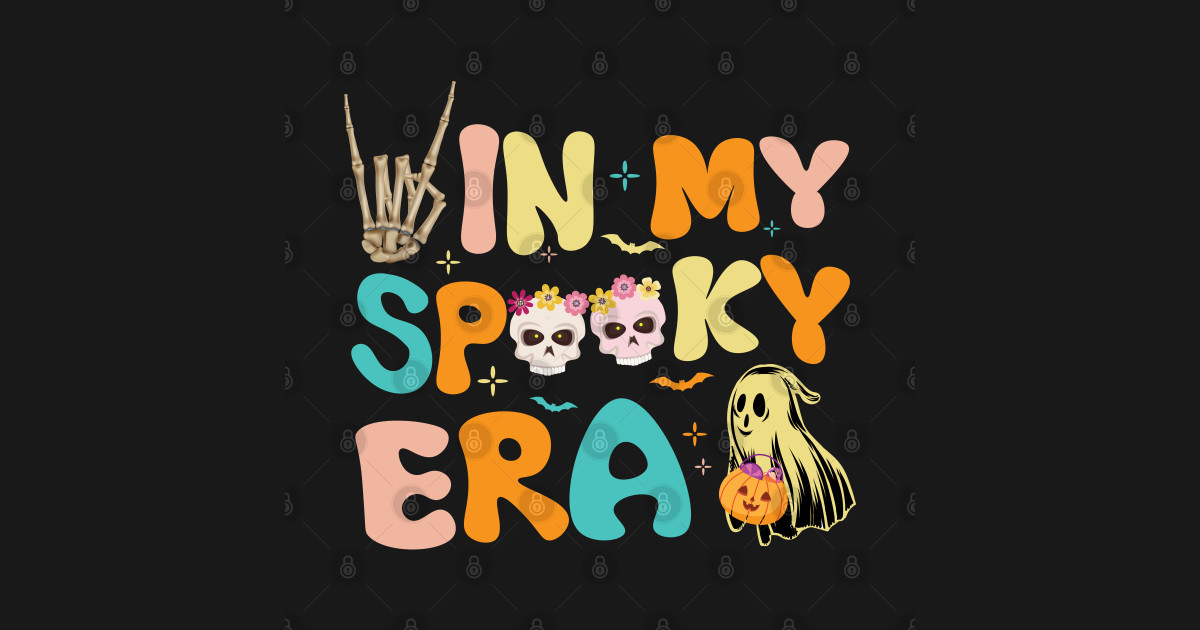 In My Spooky Era Spooky Season Retro Halloween Funny Ghost - In My ...