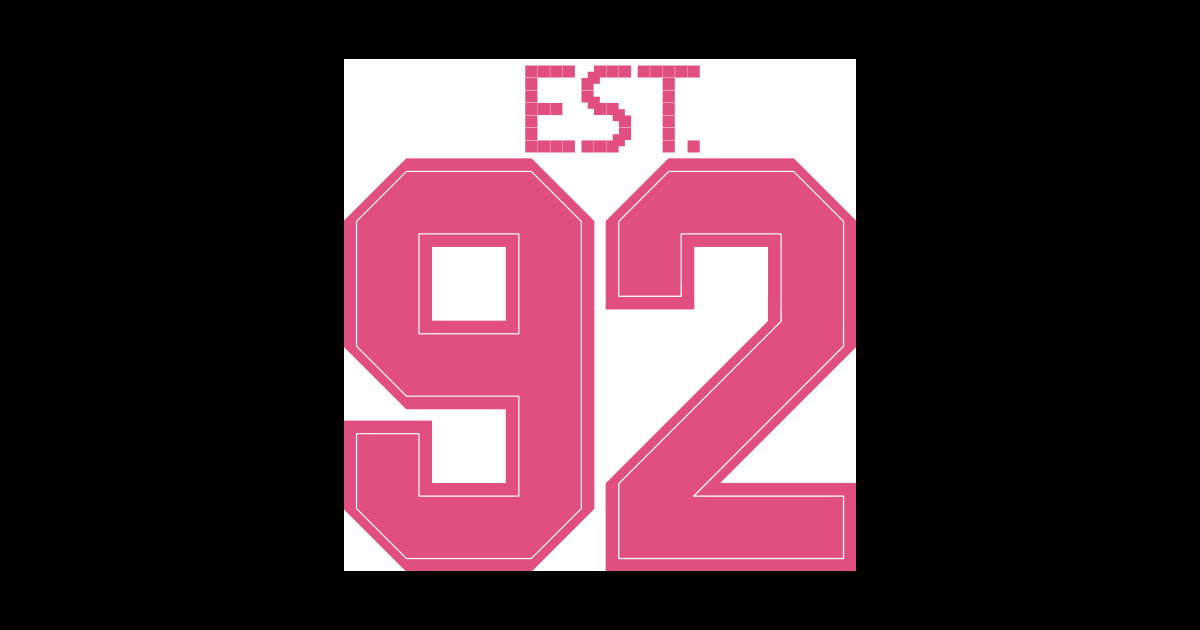 Est. 92 pink - Est - Sticker | TeePublic