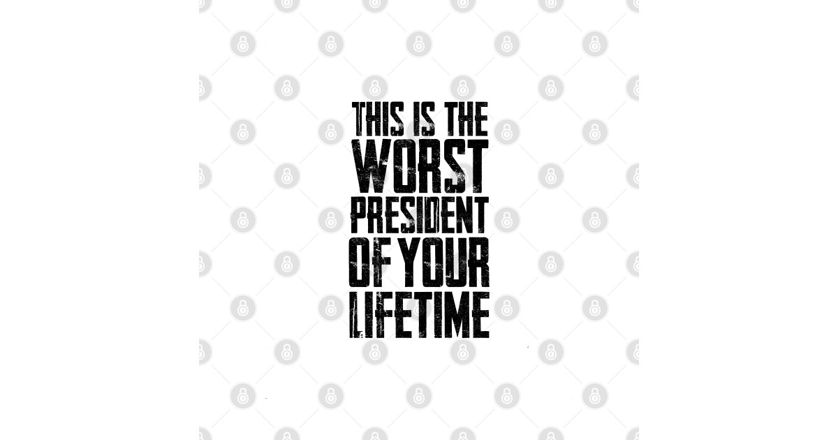 Worst President: Worst President in Your Lifetime - Worst President ...