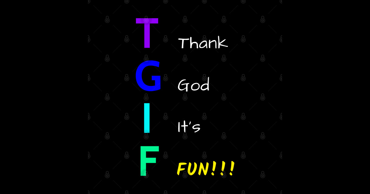 TGIF - Fun Friday - Tgif Happy Friday - Sticker | TeePublic