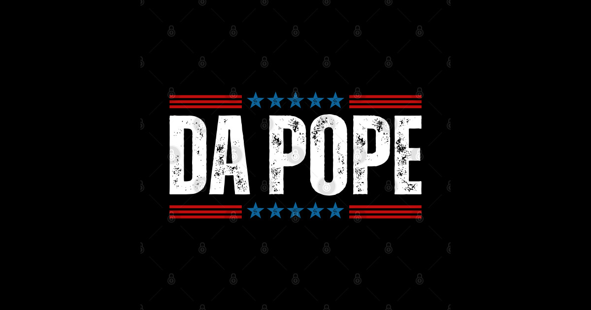 Da Pope From America Chicago Pope Leo XIV Provost - Da Pope From ...
