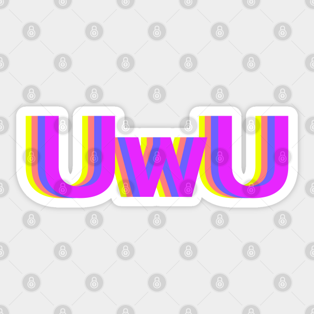 UwU - Uwu - Sticker | TeePublic