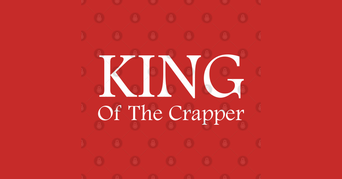 King Of The Crapper - Bathroom - T-Shirt | TeePublic