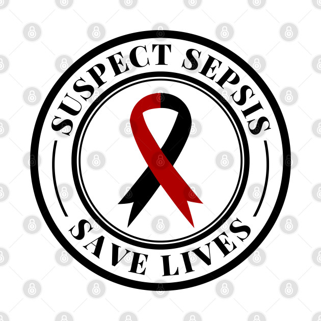 Sepsis Awareness - Sepsis Awareness - T-Shirt | TeePublic