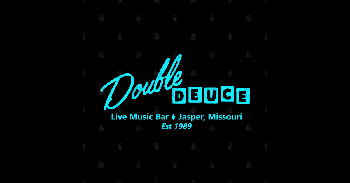 Roadhouse Double Deuce - Roadhouse - Posters and Art Prints | TeePublic