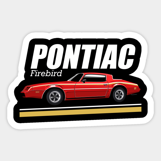 Firebird Classic American Cars - Pontiac Firebird - Sticker | TeePublic