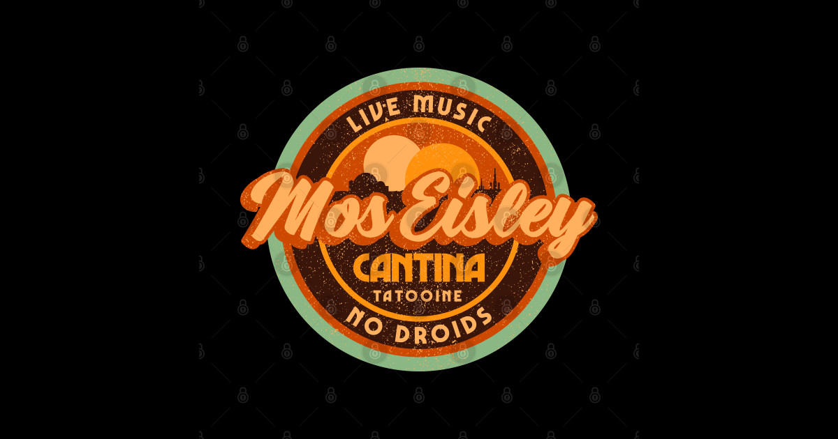 Mos Eisley Cantina - 80s Movies - Sticker | TeePublic