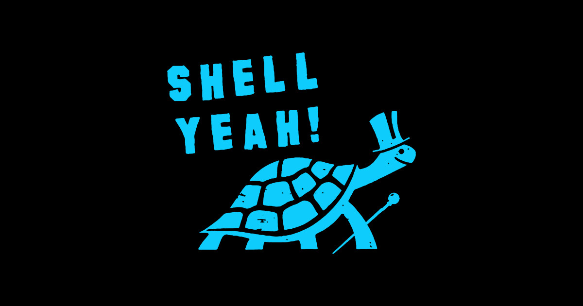 Shell Yeah - Shell Yeah - Sticker | TeePublic