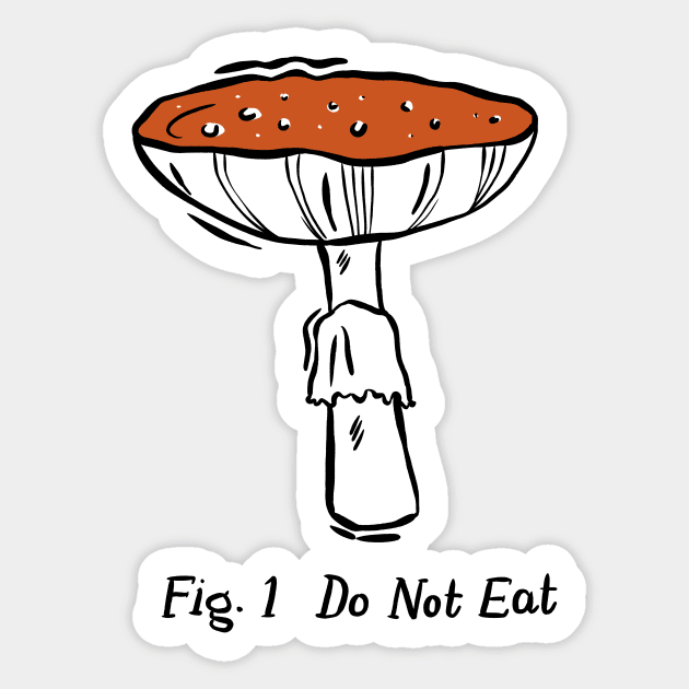 Do Not Eat - Silly - Sticker | TeePublic