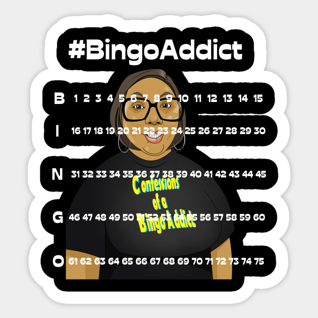 Bingo Board Bingo Addict - Bingo Addict - Sticker | TeePublic