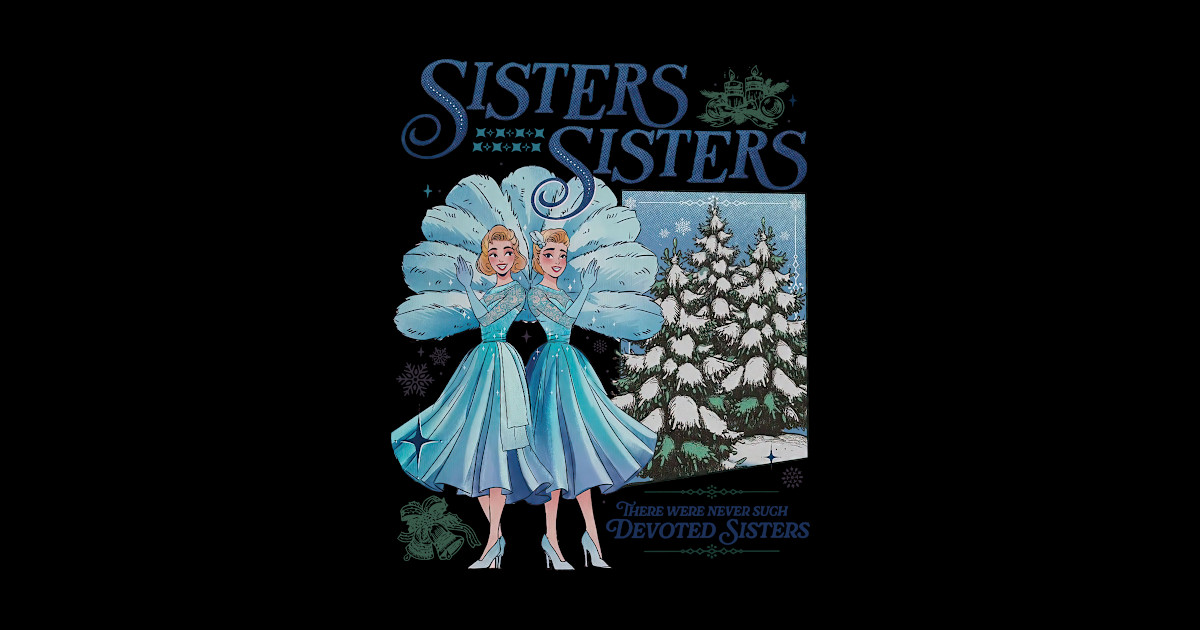 Haynes Sisters White Christmas Movie, Sisters Sisters Christmas Song ...