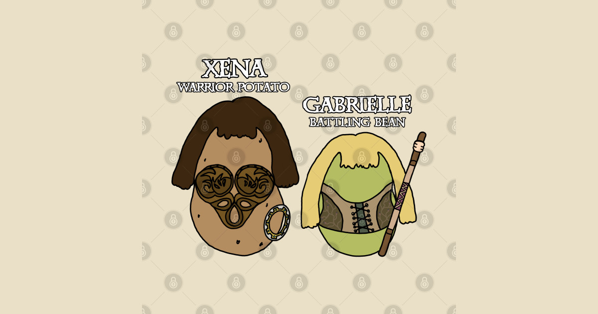 Xena Warrior Potato & Gabrielle Battling Bean - Xena - T-Shirt | TeePublic