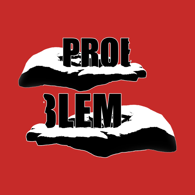 A problem shared is a problem halved quote saying - A Problem Shared Is ...