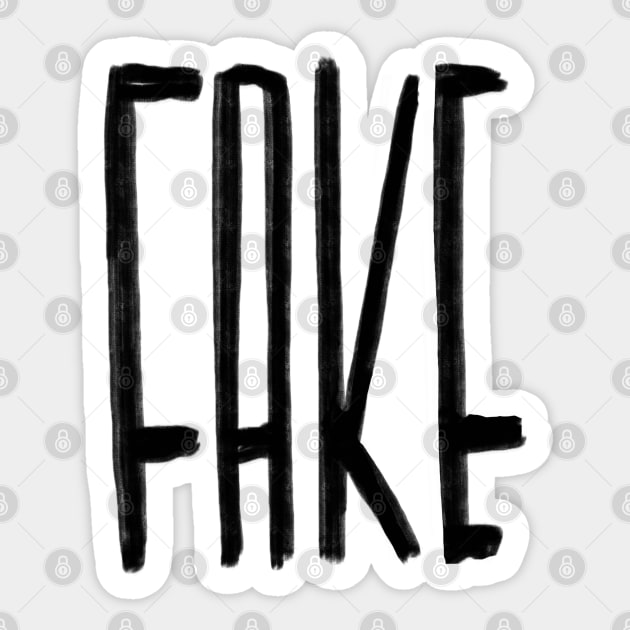 Fake - Fake - Sticker | TeePublic